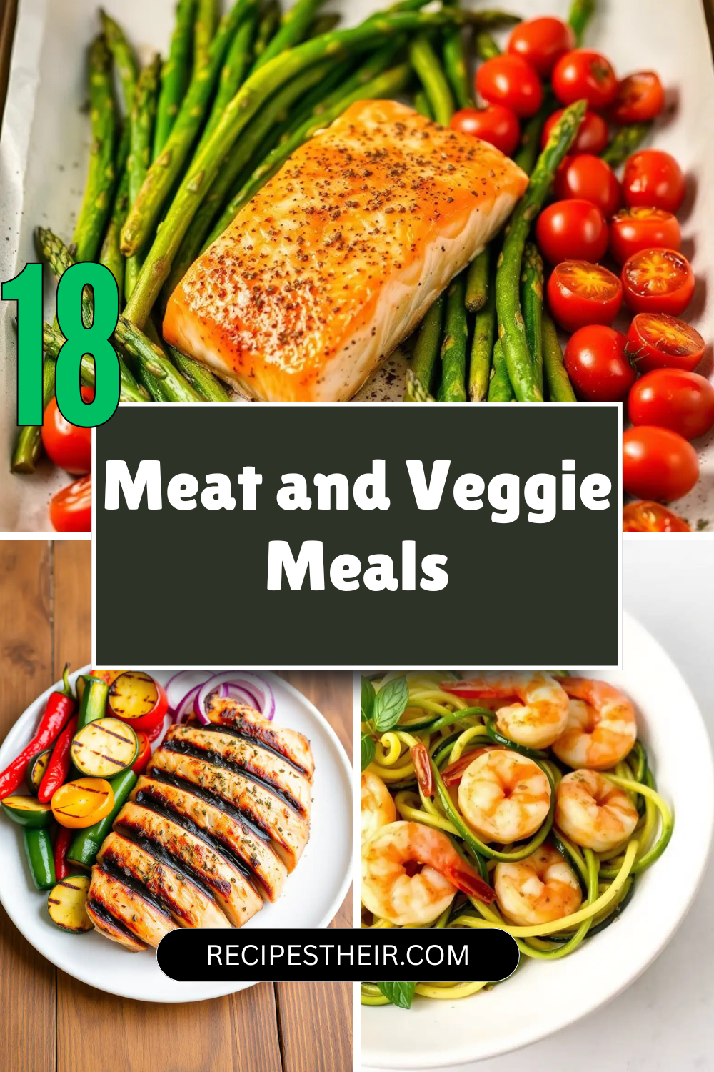 18 Delicious Meat and Veggie Meals for Balanced Eating - Recipes Their