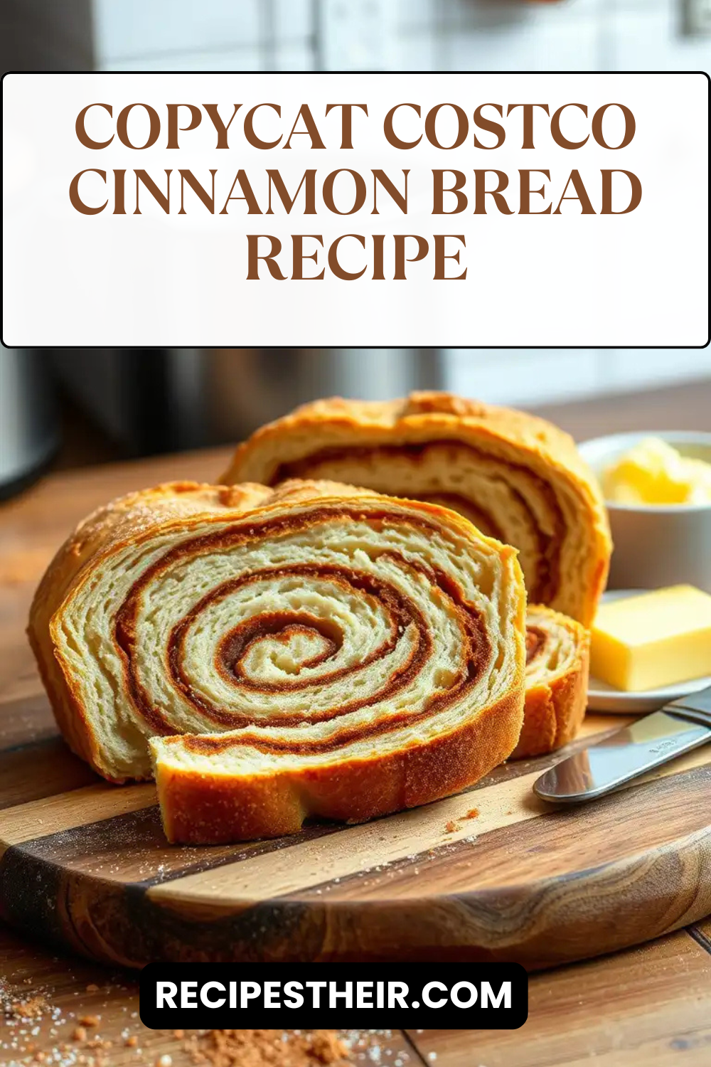 Copycat Costco Cinnamon Bread Recipe: Make It at Home - Recipes Their
