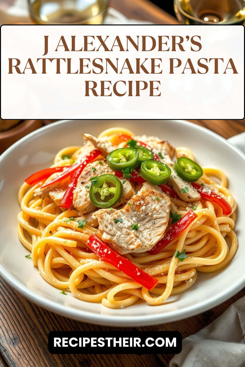 J Alexander’s Rattlesnake Pasta Recipe: A Creamy, Spicy Copycat Dish ...