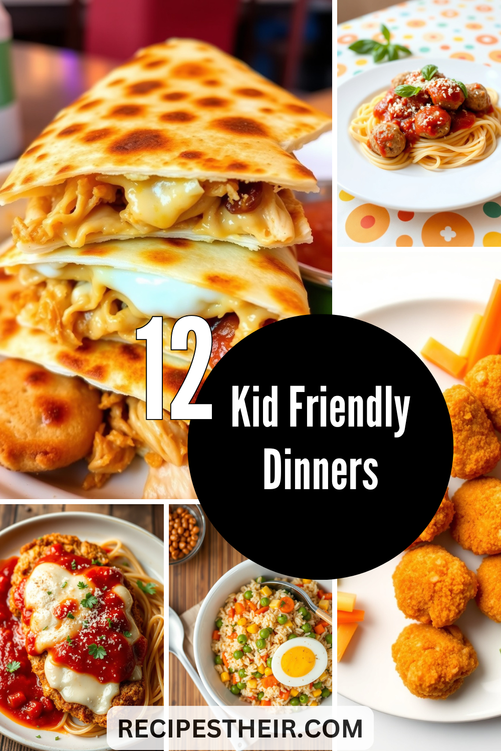 12 Kid Friendly Dinners That Even Picky Eaters Will Love - Recipes Their