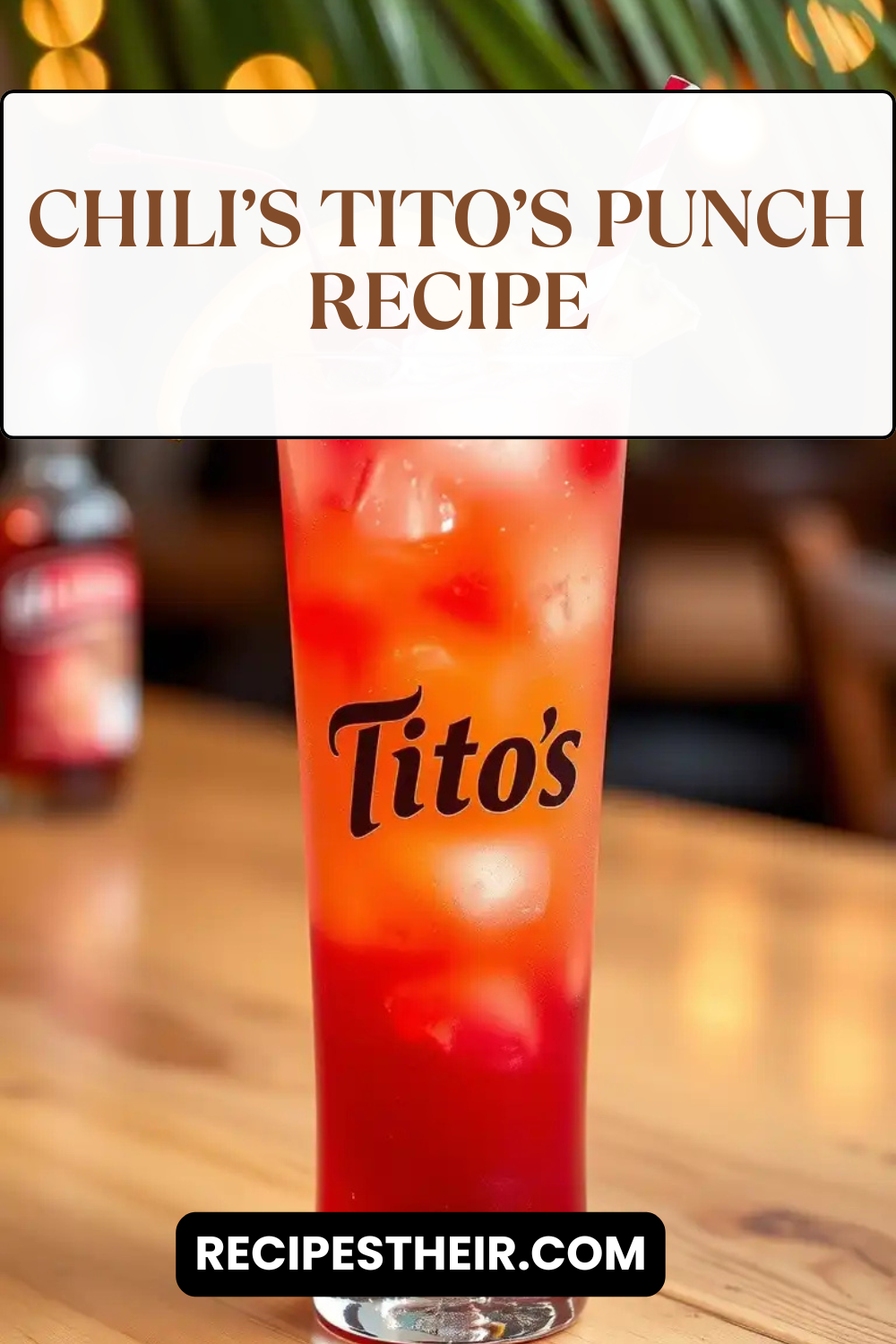 Chili’s Tito’s Punch Recipe: How to Make This Refreshing Cocktail at ...