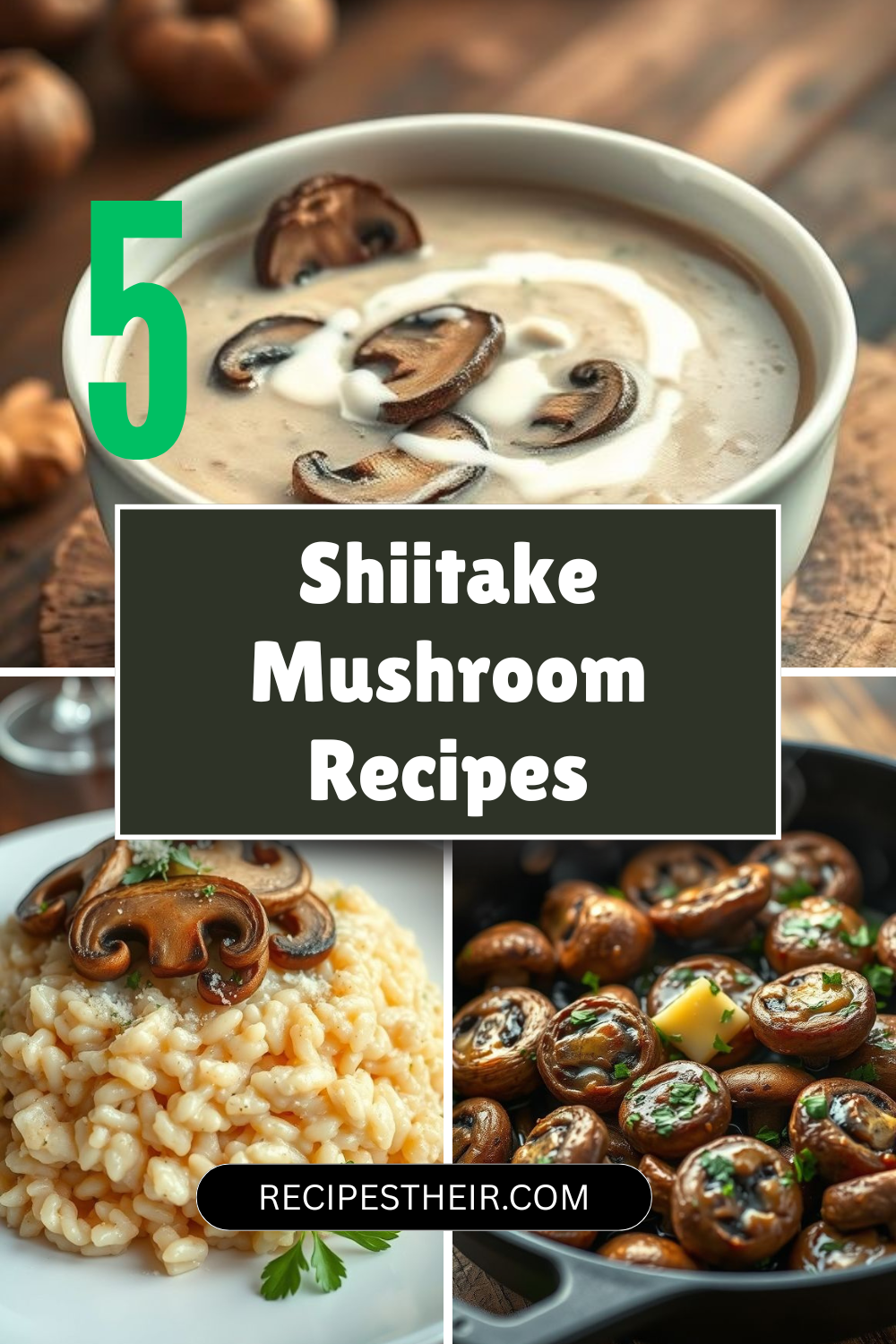 5 Shiitake Mushroom Recipes You’ll Want to Make Again and Again ...