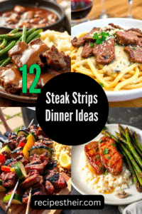 12 Steak Strips Dinner Ideas: Easy & Flavorful Meals for Any Night ...