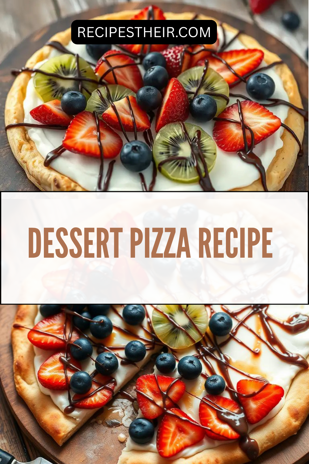 Irresistible Dessert Pizza Recipe: A Sweet Twist on a Classic Favorite ...