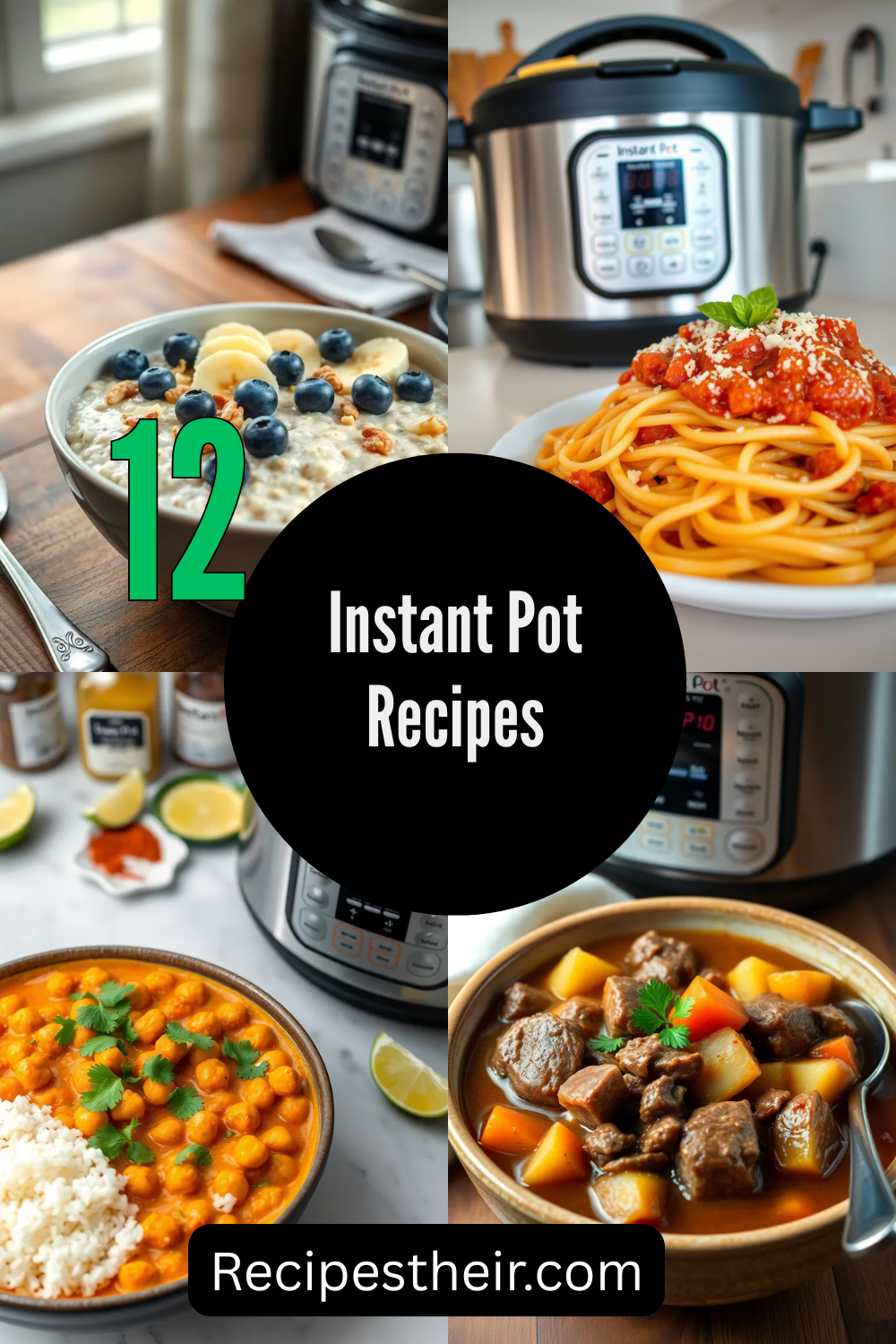12 Instant Pot Recipes You Need to Try Today - Recipes Their
