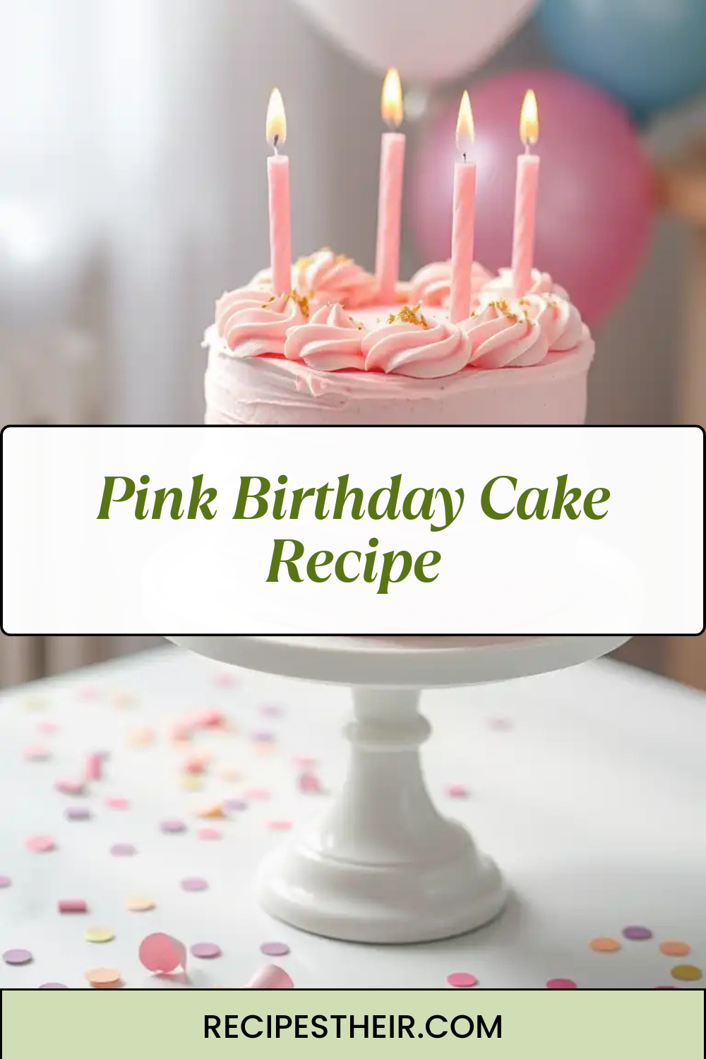🎂 Pink Birthday Cake Recipe: A Pretty & Delicious Celebration Treat ...