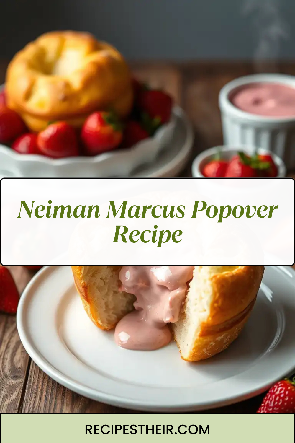 The Iconic Neiman Marcus Popover Recipe: Make the Famous Popovers ...