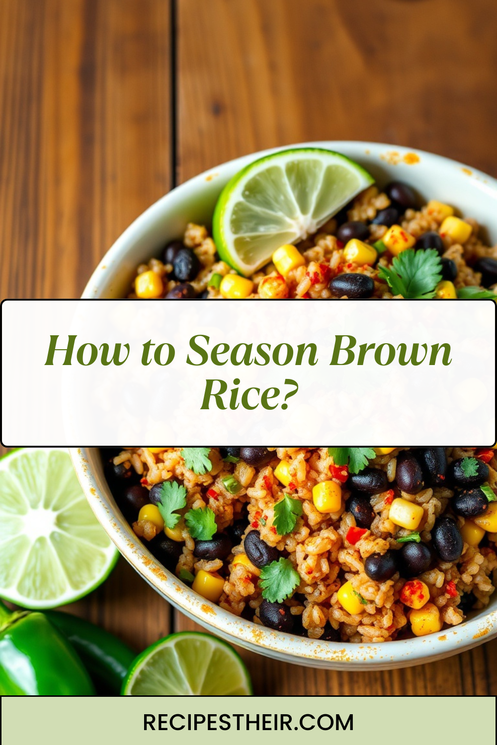 How to Season Brown Rice: A Complete Guide with Flavorful Recipes ...