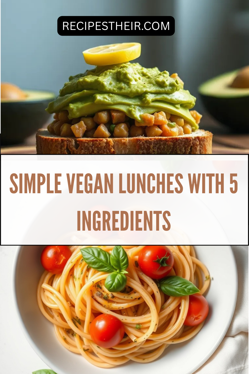 Simple Vegan Lunches with 5 Ingredients - Recipes Their